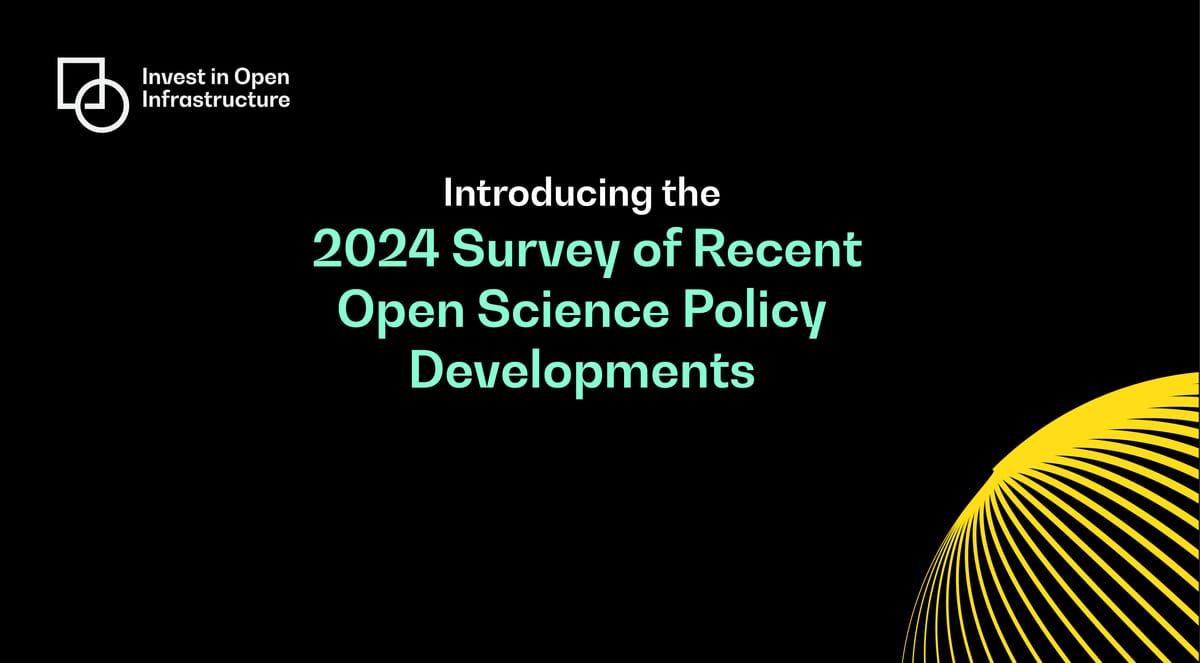 Announcing the 2024 Survey of Recent Open Science Policy Developments
